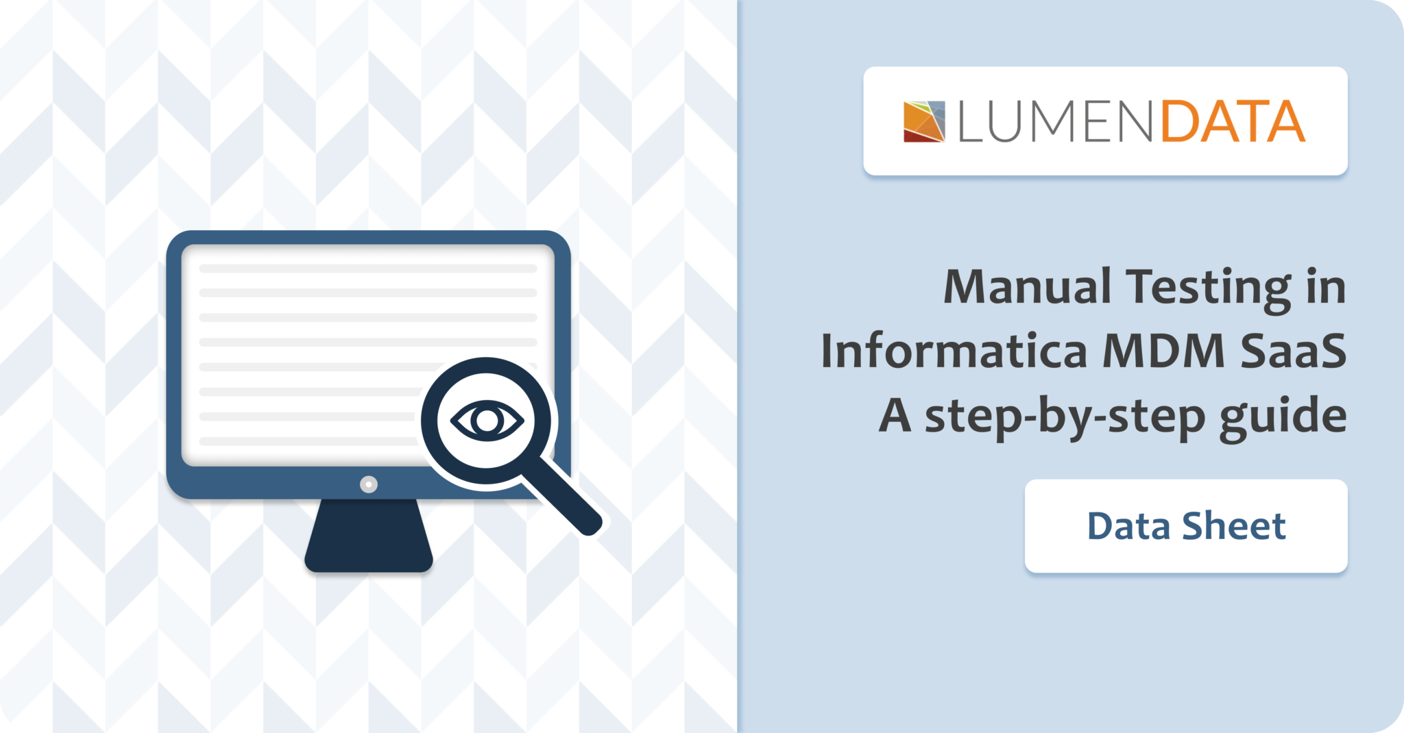 Manual Testing in Informatica MDM SaaS | Data Sheets | LumenData