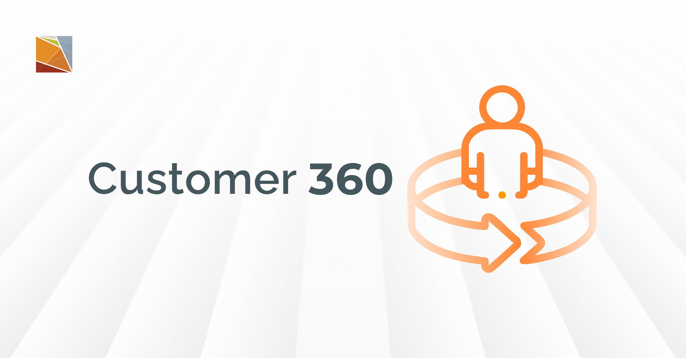 Customer 360 Unified Customer View Explained